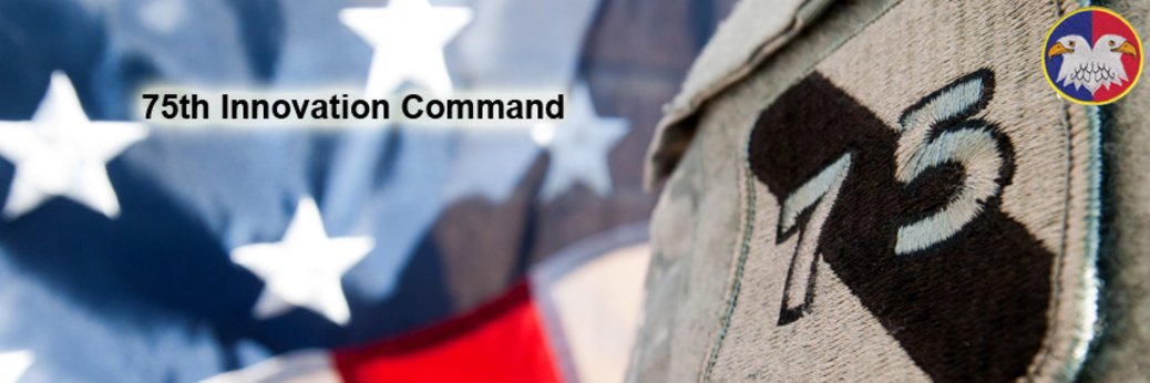 75th Innovation Command (75th IC), USAR Operational & Functional ...